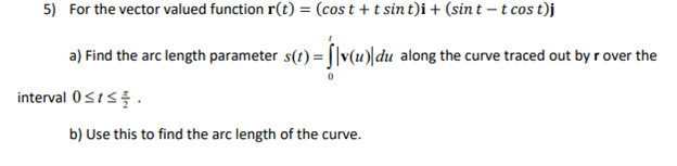 Solved 5) For the vector valued function | Chegg.com