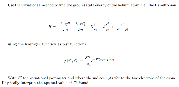 Solved Use The Variational Method To Find The Ground State