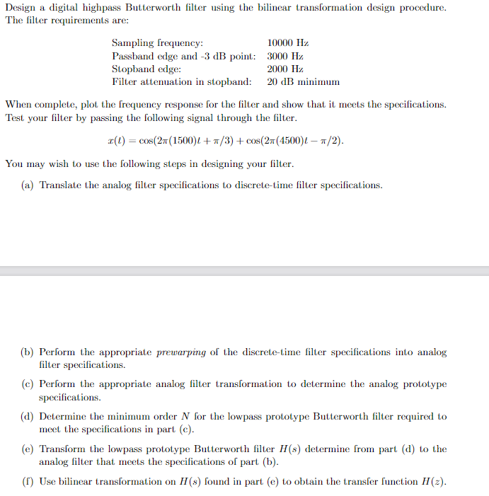 Solved Design a digital highpass Butterworth filter using | Chegg.com
