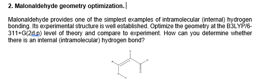 Solved Malonaldehyde provides one of the simplest examples | Chegg.com