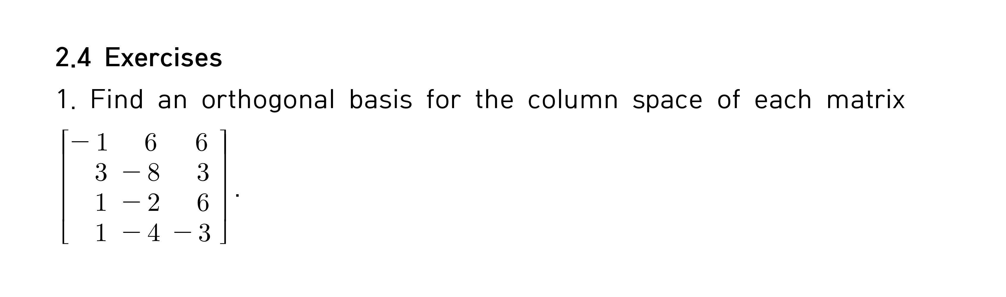 Solved 2.4 Exercises 1. Find an orthogonal basis for the | Chegg.com