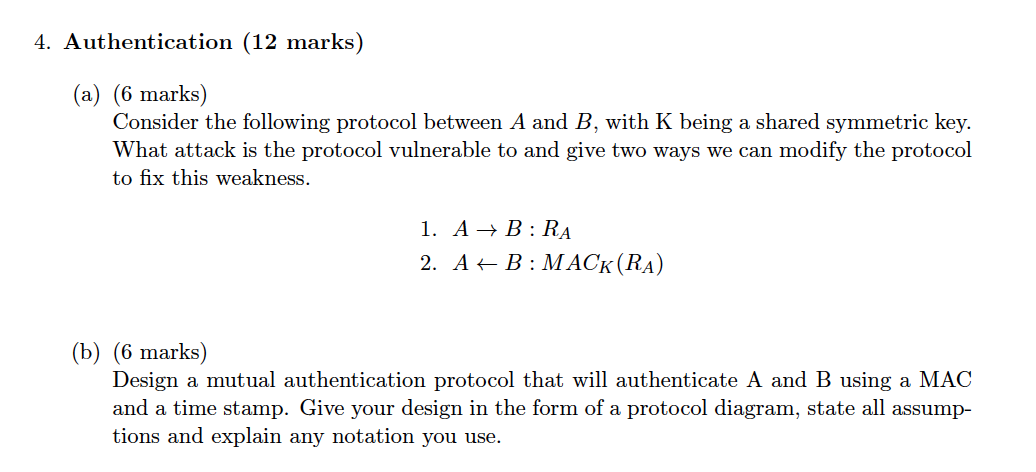 4. Authentication (12 marks) (a) (6 marks) Consider | Chegg.com
