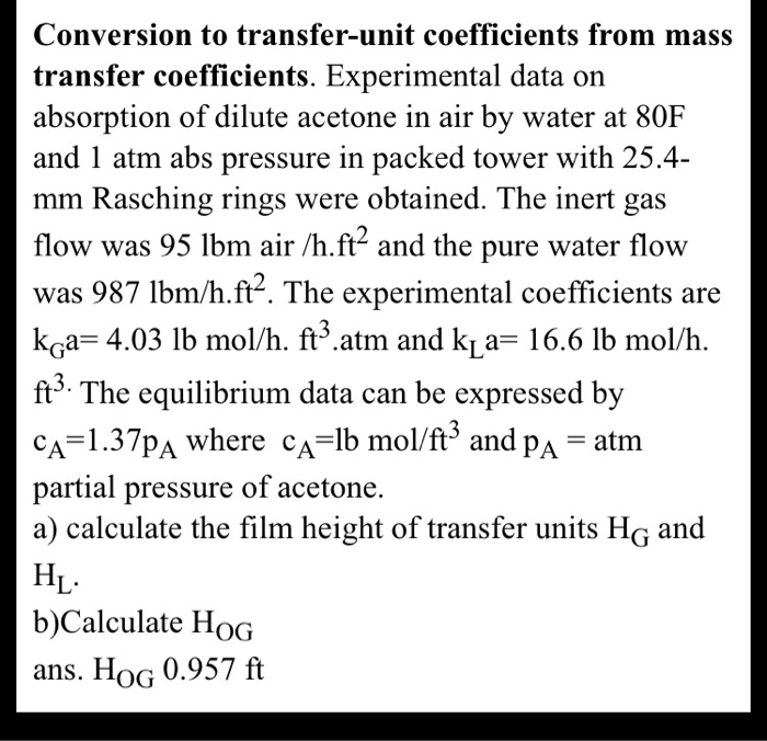 Solved Conversion to transfer-unit coefficients from mass | Chegg.com