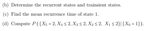 Solved Consider the Markov chain with states {1,2,3,4,5} and | Chegg.com