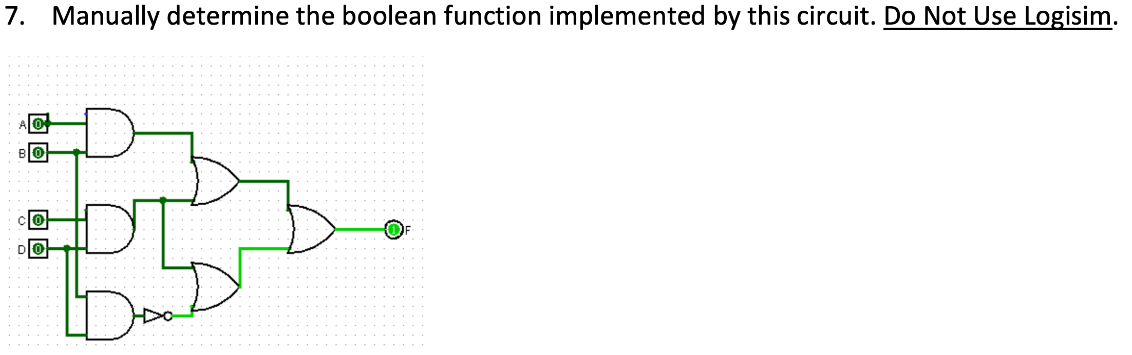 Solved 7. Manually determine the boolean function | Chegg.com