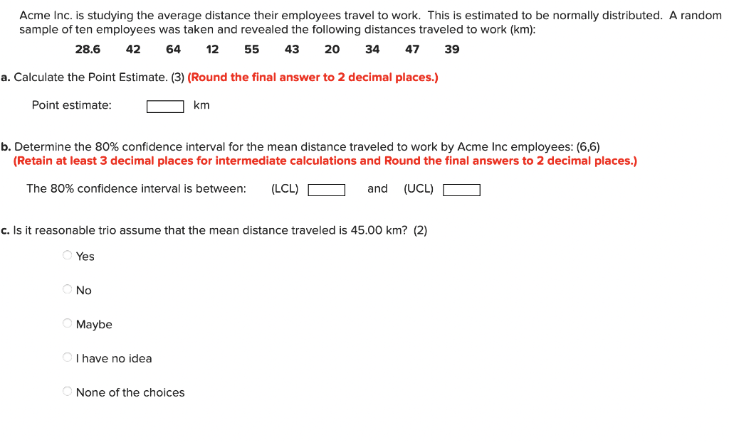 Solved Acme Inc. is studying the average distance their | Chegg.com