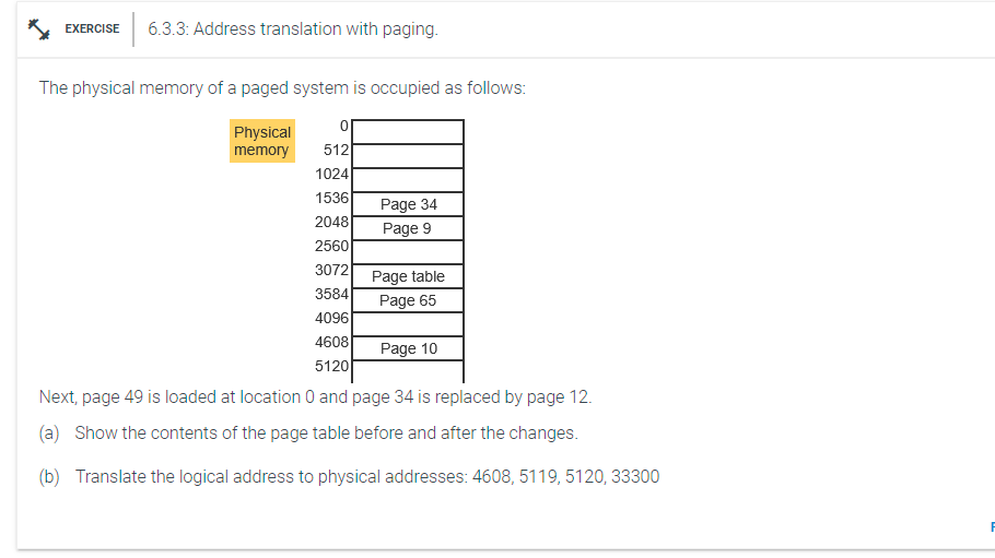 Solved The Physical Memory Of A Paged System Is Occupied As 