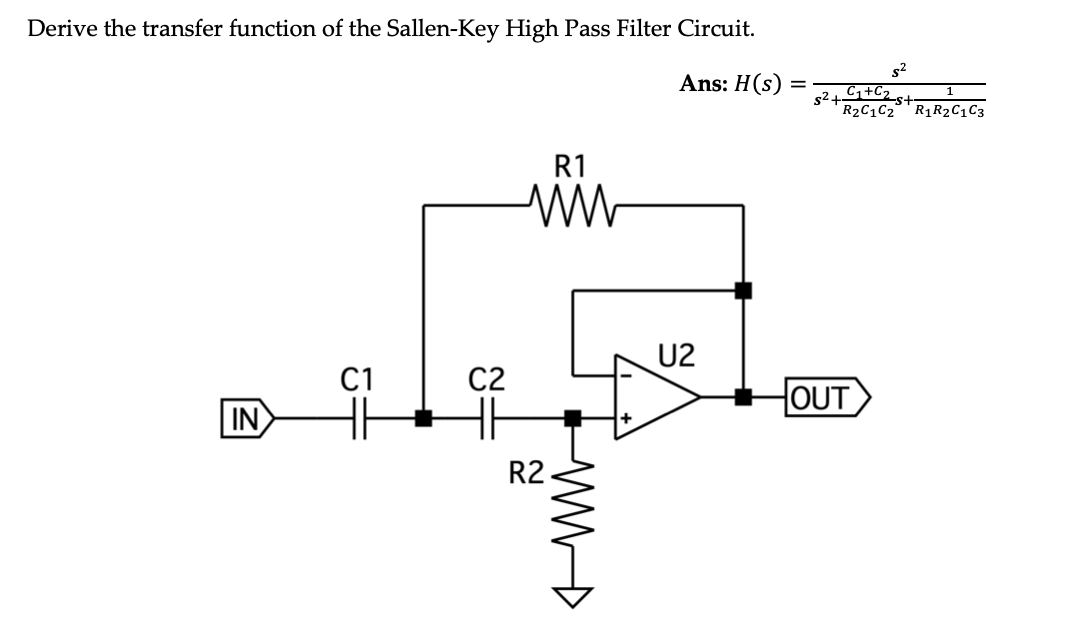 Solved Derive the transfer function of the Sallen-Key High | Chegg.com