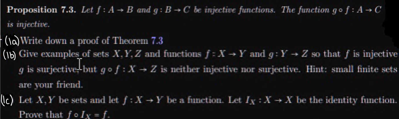 Solved Proposition 7.3. Let f: A - B and g: B-C be injective | Chegg.com