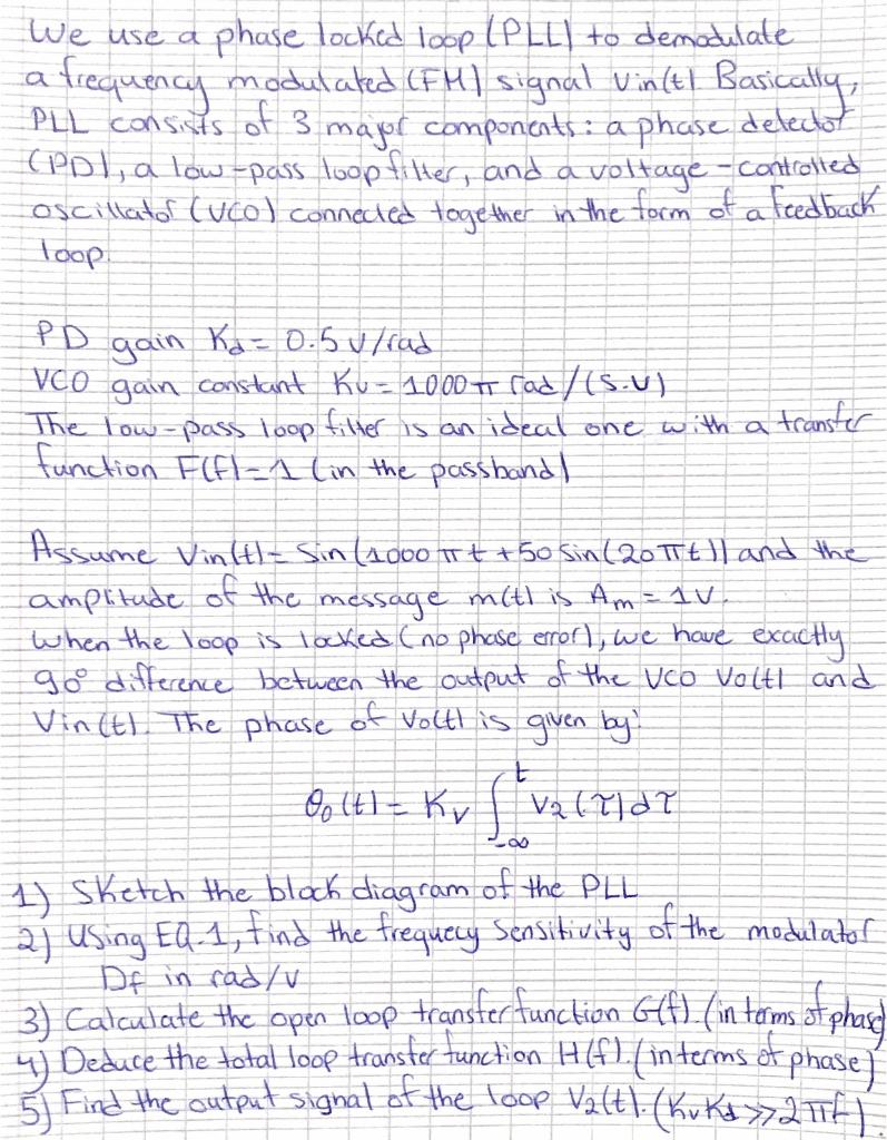 Solved We use a phase locked loop (PLLl to demodulate a | Chegg.com
