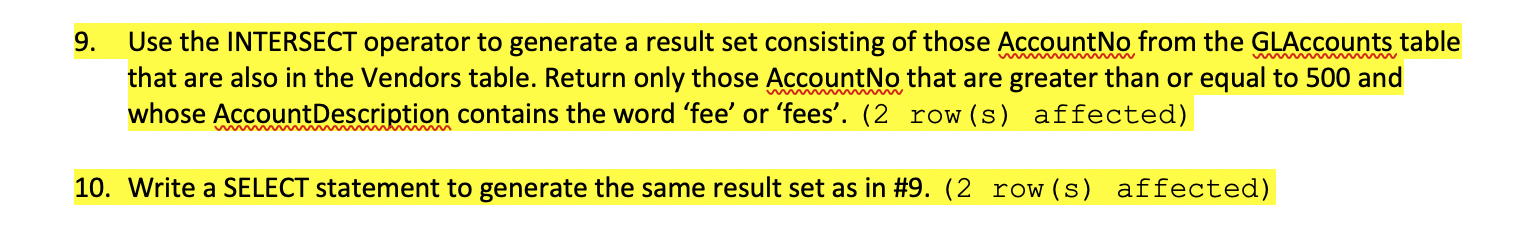 9. Use the INTERSECT operator to generate a result | Chegg.com