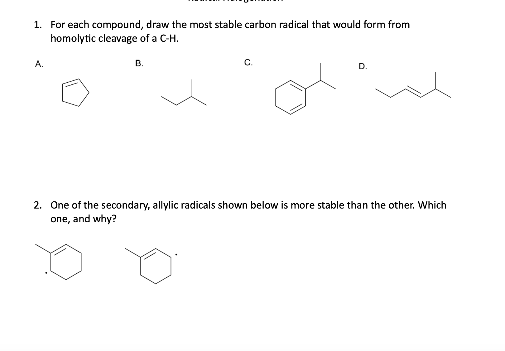 Solved 1. For each compound, draw the most stable carbon | Chegg.com