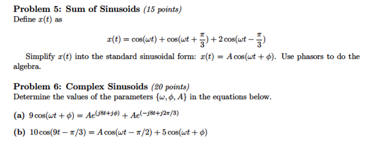 Solved Problem 5: Sum of Sinusoids (15 points) Define z(t) | Chegg.com