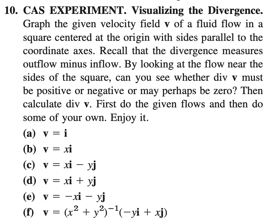 Solved Using Mathematica, graph the velocity field of a | Chegg.com
