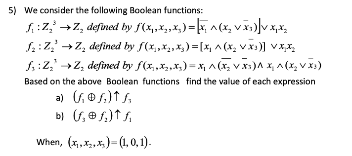 We consider the following Boolean functions: | Chegg.com