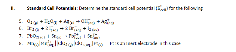 Solved II. Standard Cell Potentials: Determine the standard | Chegg.com
