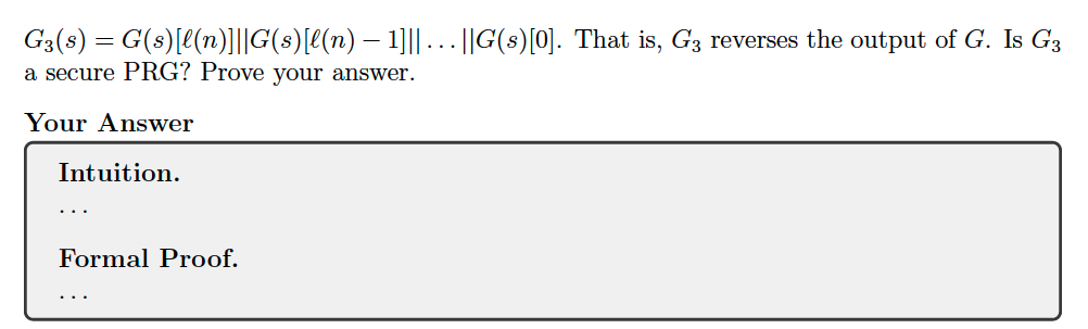 Say G is a secure PRG over {0, 1}" +{0,1}{(n), and | Chegg.com