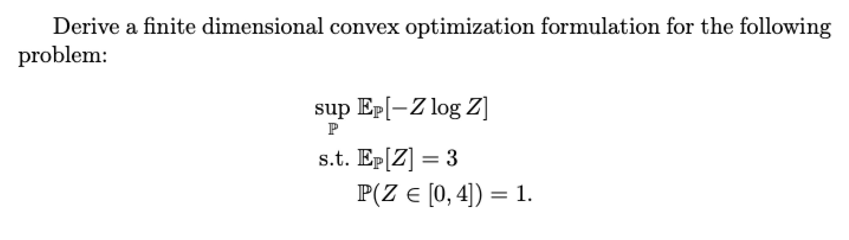 Solved a Derive a finite dimensional convex optimization | Chegg.com