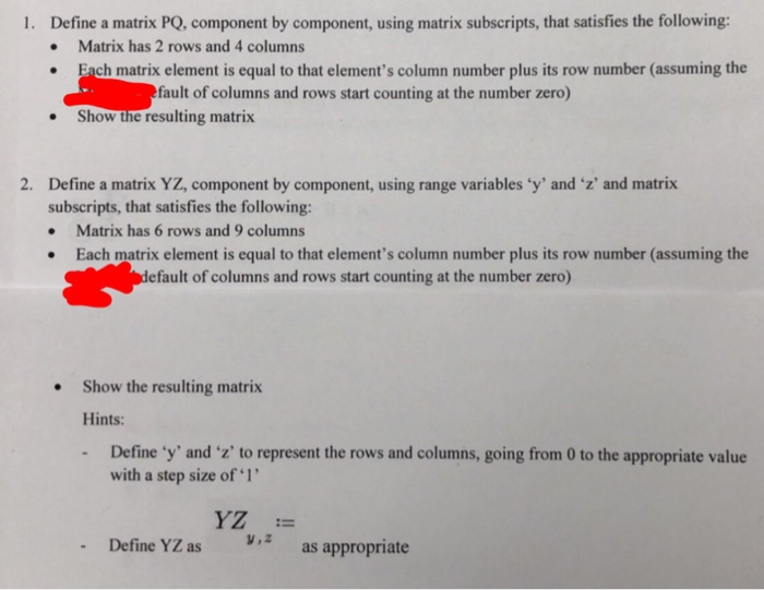 Solved 1. Define a matrix PQ, component by component, using | Chegg.com