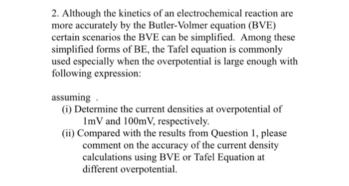 2. Although the kinetics of an electrochemical | Chegg.com