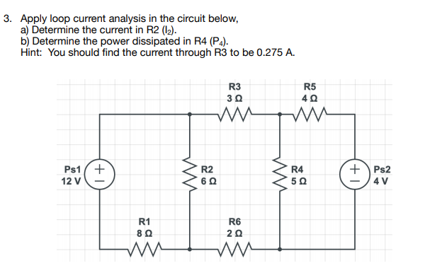 Solved 3. Apply loop current analysis in the circuit below, | Chegg.com