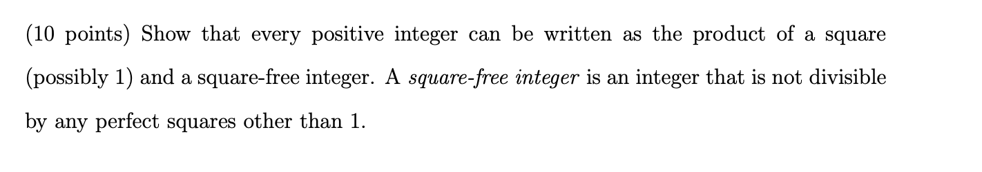 Solved (10 points) Show that every positive integer can be | Chegg.com