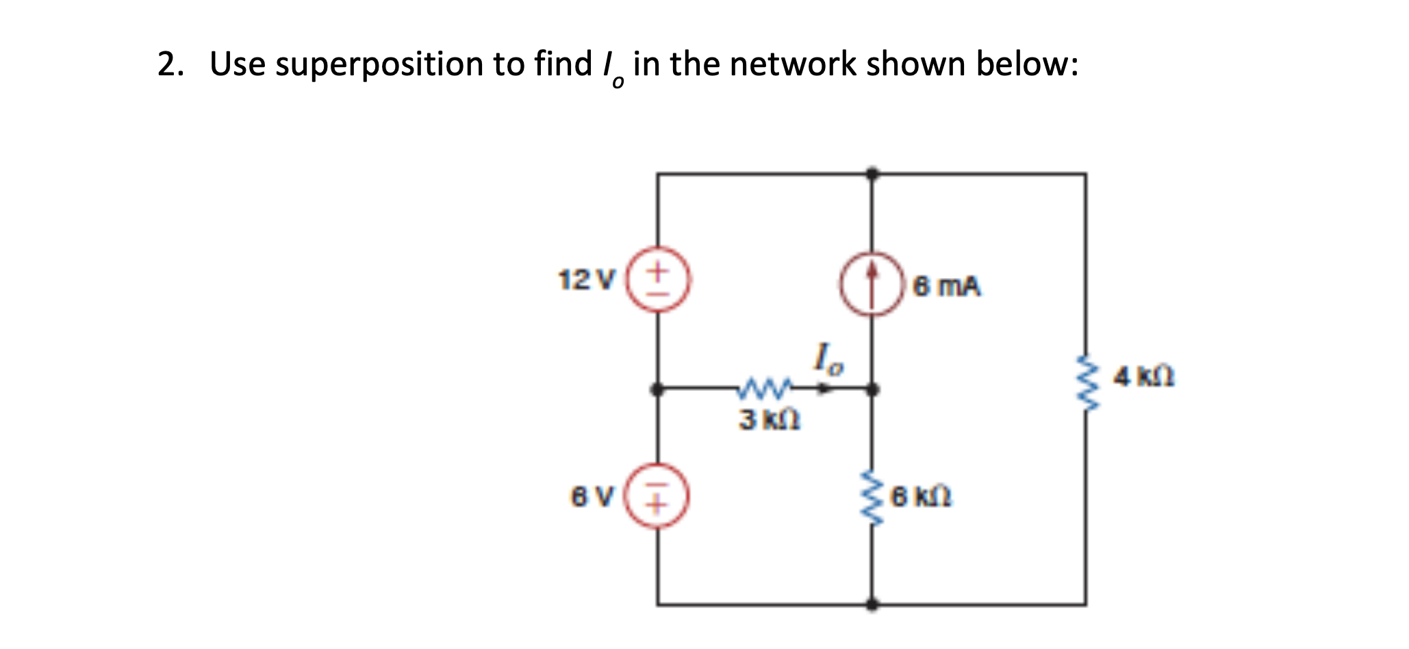Solved Use superposition to ﻿find Io in ﻿the network shown | Chegg.com