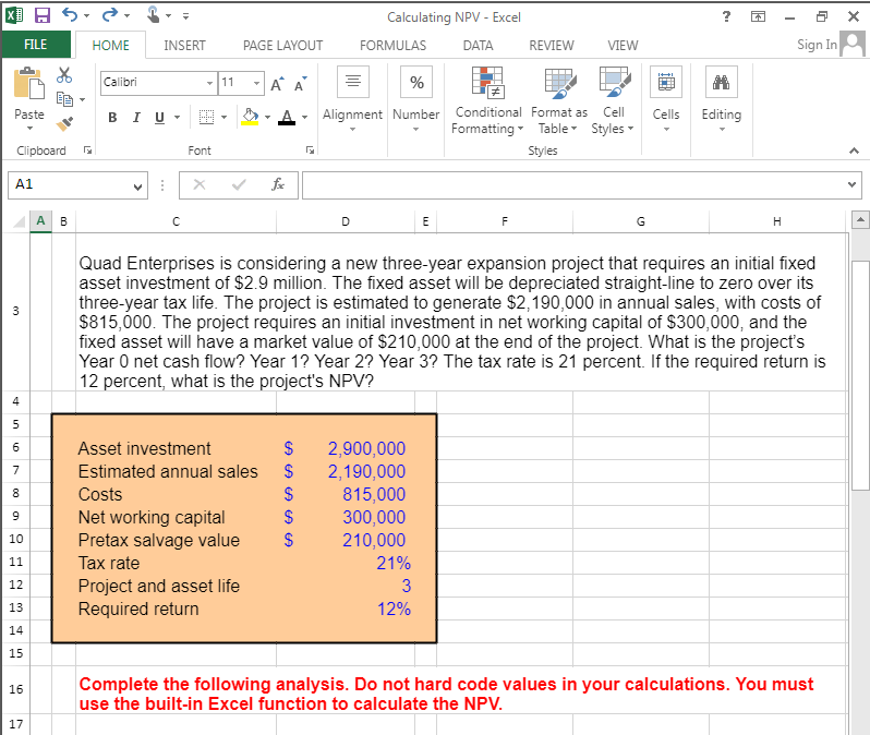 Solved XD Calculating NPV - Excel el u X FILE HOME INSERT | Chegg.com
