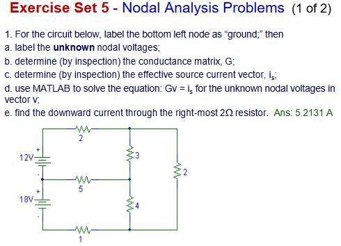 Solved Exercise Set 5 - Nodal Analysis Problems (1 of 2) 1. | Chegg.com
