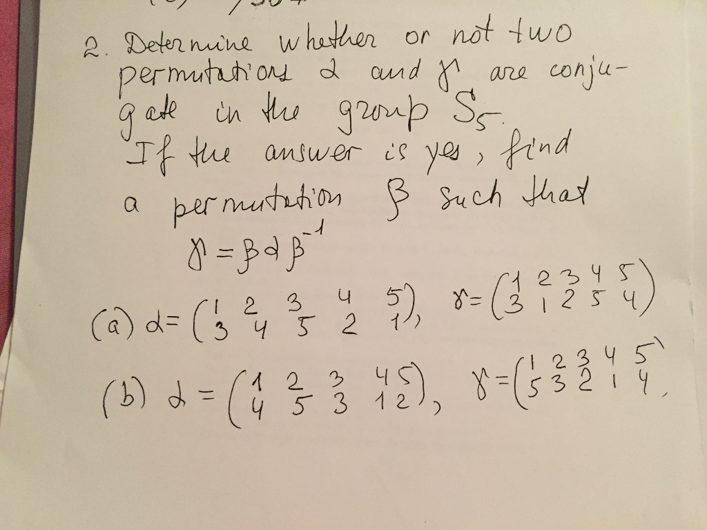 Solved Determine Whether Or Not Two Permutations Are