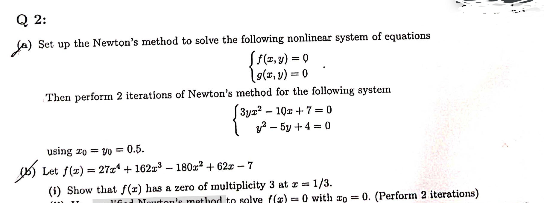 (a) Set up the Newton's method to solve the following | Chegg.com