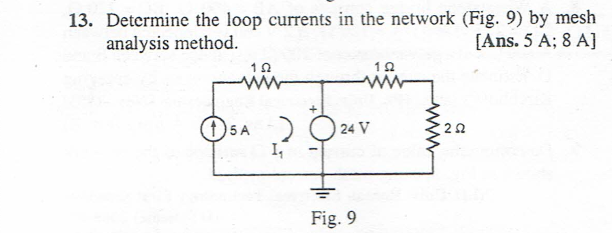 Solved Determine the loop currents in the network (Fig. 9) | Chegg.com