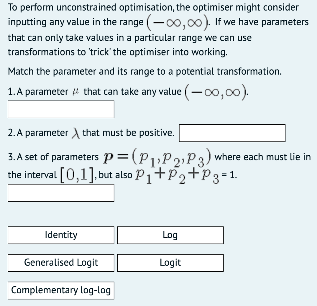Solved To perform unconstrained optimisation, the optimiser | Chegg.com