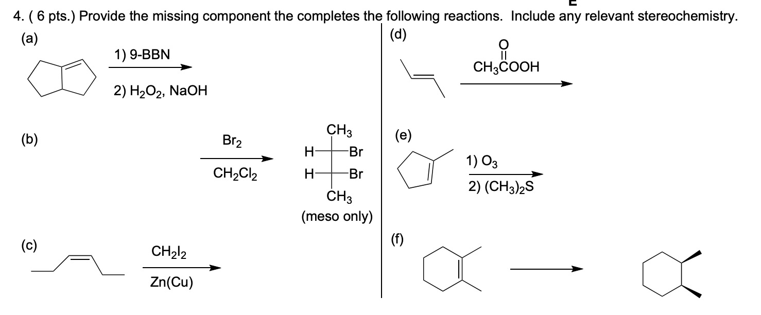 (b) (e) 1) O3 2) (CH3)2 S (c) (f) | Chegg.com