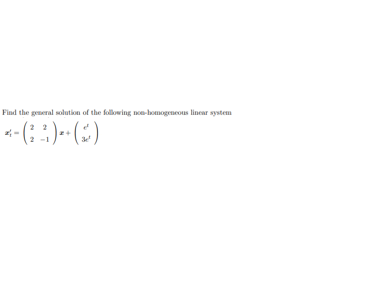Solved Find the general solution of the following | Chegg.com
