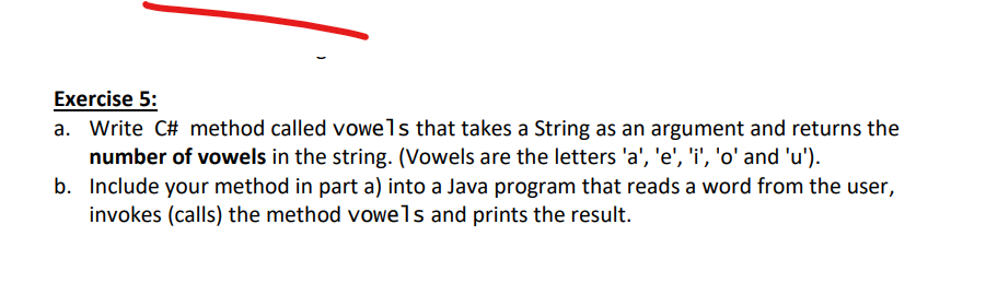 Solved Exercise 5: a. Write C\# method called vowels that | Chegg.com