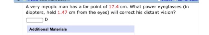 Solved A very myopic man has a far point of 17.4 cm. What | Chegg.com