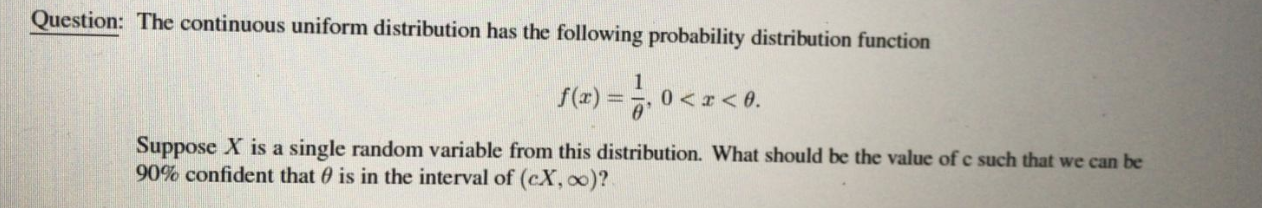 Solved Question: The continuous uniform distribution has the | Chegg.com
