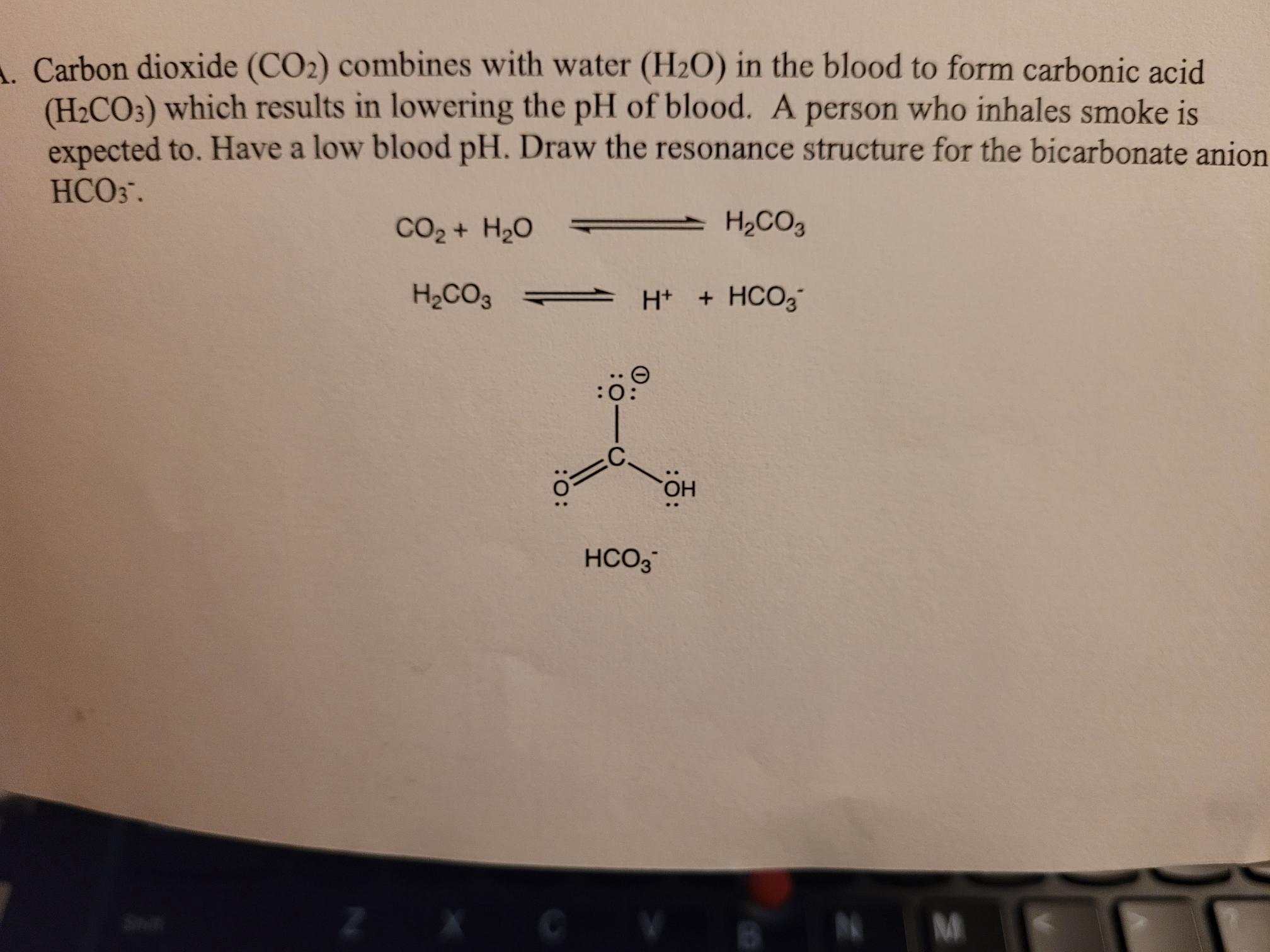 Solved Carbon dioxide (CO2) combines with water (H2O) in the | Chegg.com