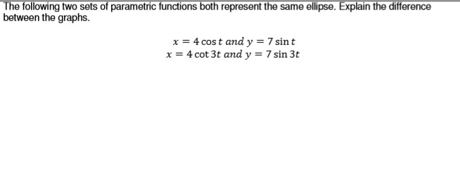 Solved The following two sets of parametric functions both | Chegg.com