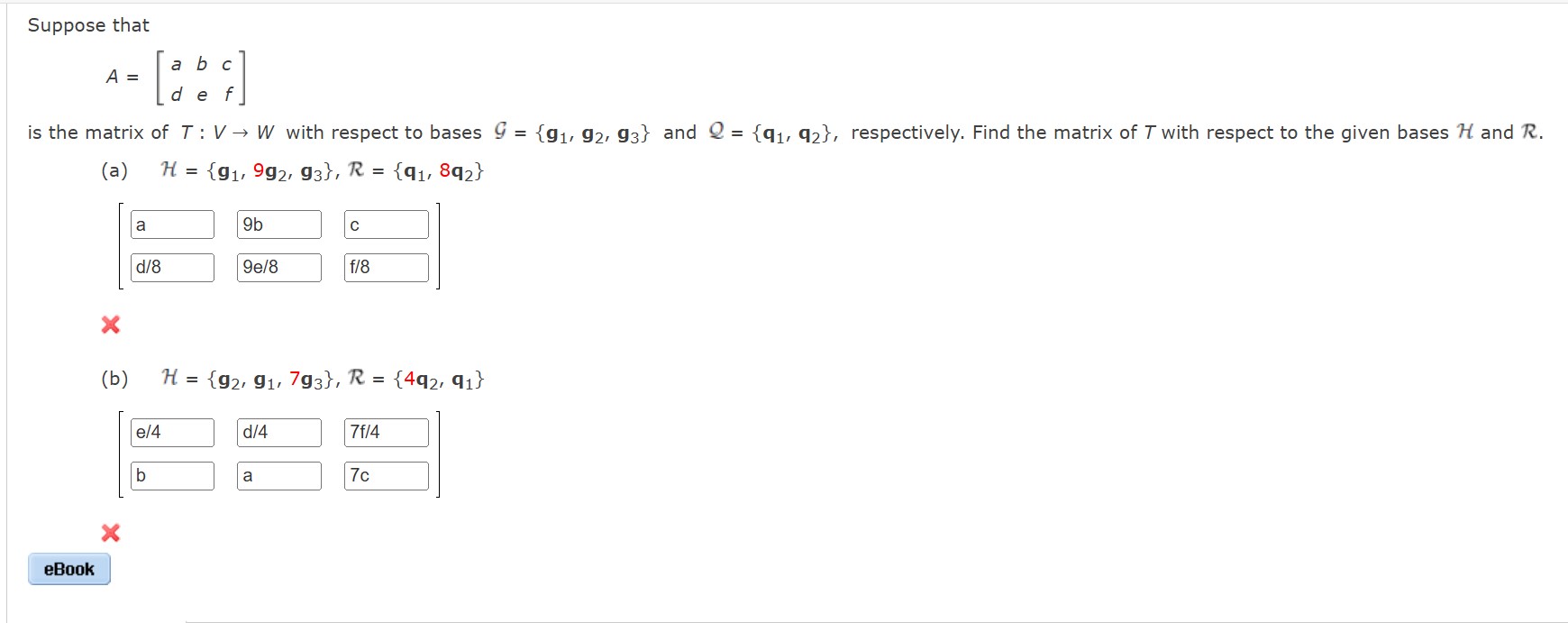 Solved Suppose thatA=[abcdef]is ﻿the matrix of T:V→W ﻿with | Chegg.com