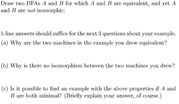 Solved Draw two DFAs A and B for which A and B are | Chegg.com