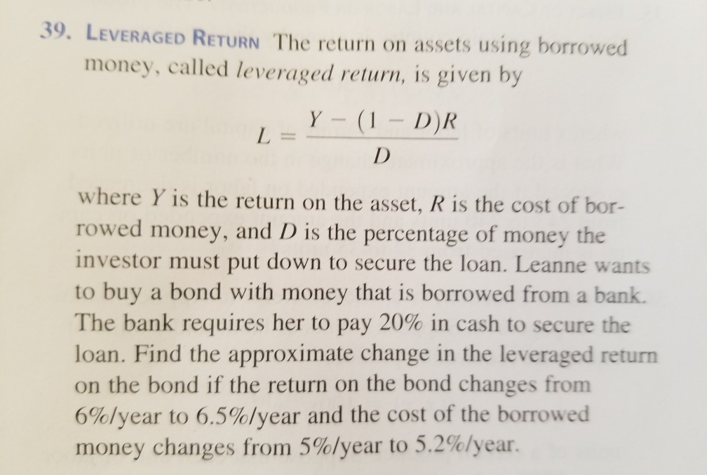 Solved 39. LEVERAGED RETURN The return on assets using | Chegg.com