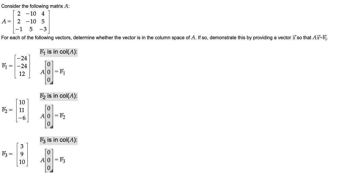 Solved Consider the following matrix A: 2 -10 4 A= 2 -10 5 | Chegg.com