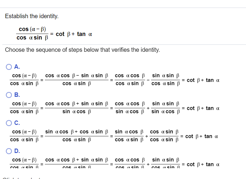 Solved Establish the identity. cos (a - b) cos a sin B cot | Chegg.com