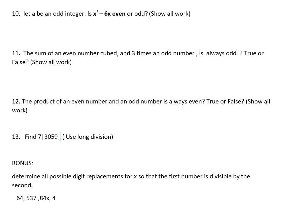Solved 10. let a be an odd integer. Is x2−6x even or odd? | Chegg.com