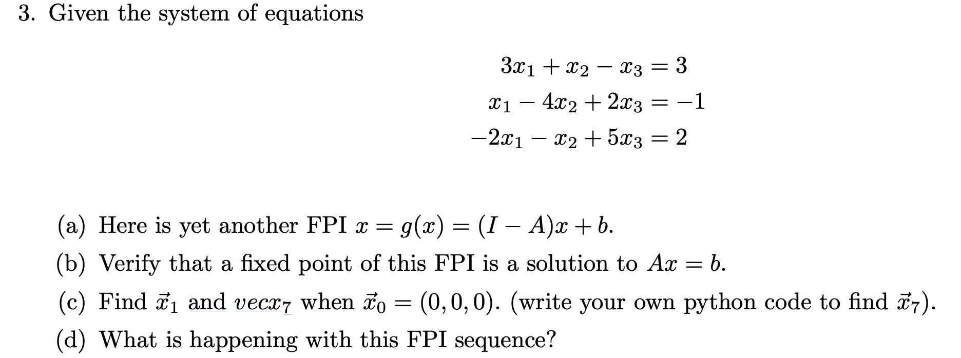 Solved Numerical analysis: Please write the python code for | Chegg.com