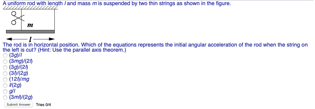 Solved A uniform rod with length l and mass m is suspended | Chegg.com