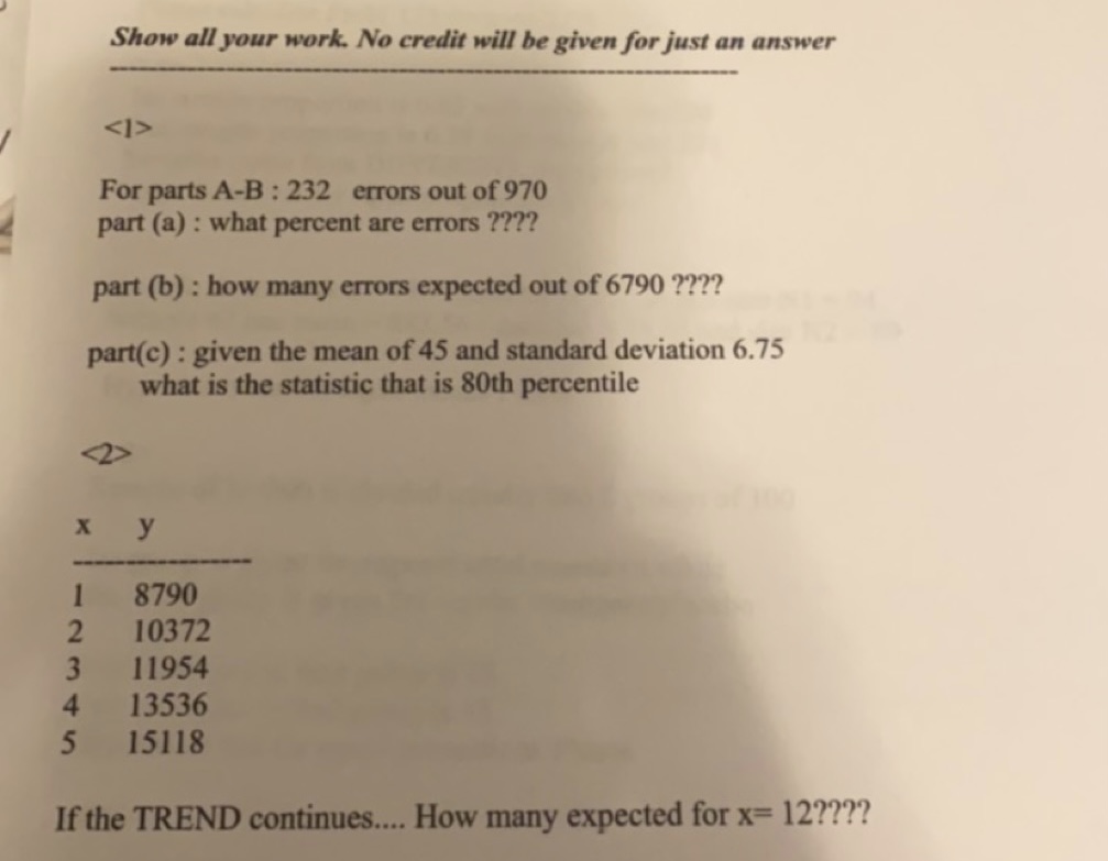 Solved Show all your work. No credit will be given for just | Chegg.com