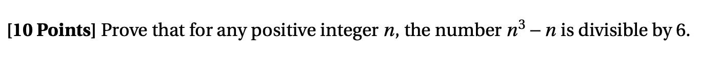 Solved [10 Points] Prove that for any positive integer n, | Chegg.com